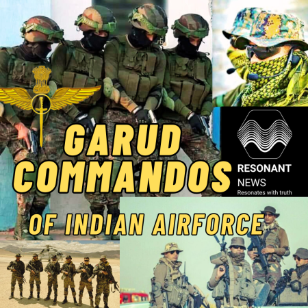 Garud Commandos Of Indian Air Force - RESONANT NEWS