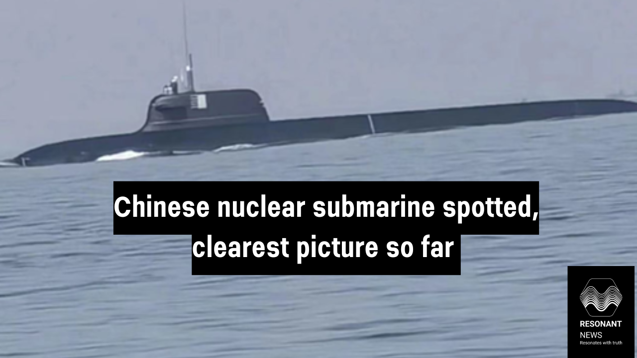 Chinese Nuclear Submarine Type 093B spotted, China’s attempt to divert ...