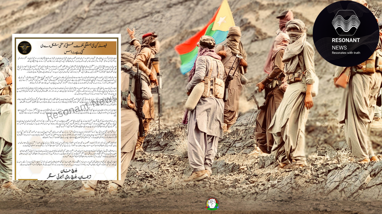 BLA, BLF, BRG & SRA to Form– National Army of Balochistan - RESONANT NEWS